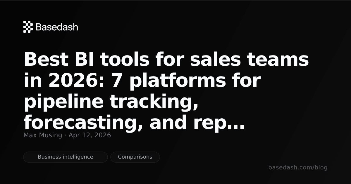 Best BI tools for sales teams in 2026 | Basedash