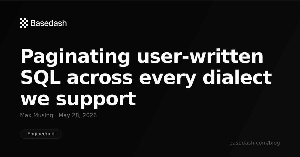 Paginating SQL across 10+ dialects | Basedash